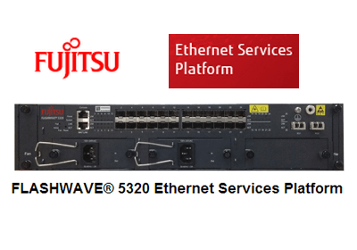 Fujitsu Intros New FLASHWAVE Ethernet Services Platforms - Converge Digest