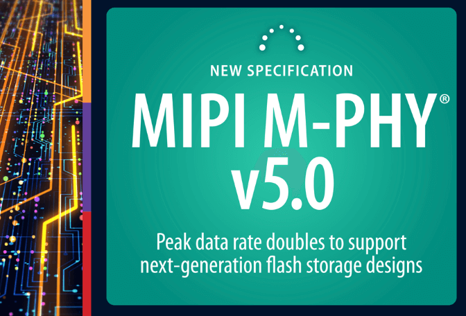 Latest MIPI M-PHY spec doubles data rate to 23.32 Gbps - Converge Digest