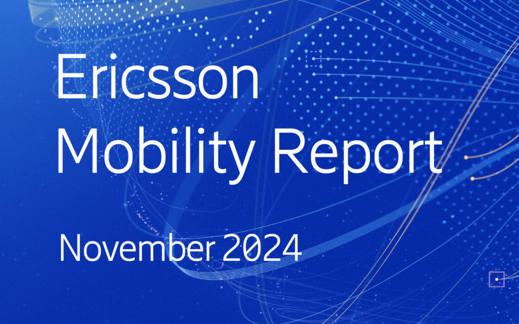 Key Findings from the Ericsson Mobility Report – November 2024 - Converge Digest