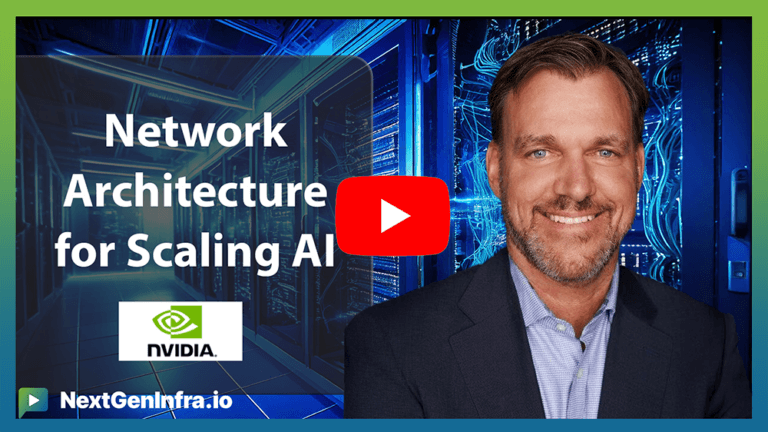 NVIDIA Video: Network Architecture for Scaling AI - Converge Digest